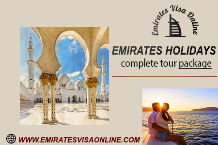 Emirates Holidays Complete Tour Package 2026 | Best Uae Travel & Visa Guide