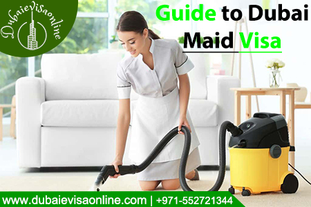Dubai Maid Visa Guide - Eligibility, Requirements & Application Process
