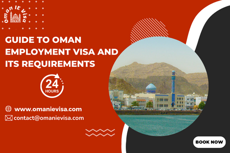Oman Employment Visa 2026 | Requirements, Documents & Work Visa Process