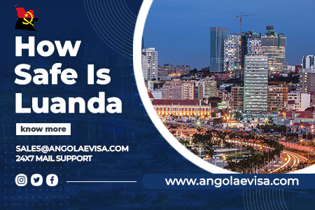 Is Luanda Safe To Visit In 2026? Angola Travel & Safety Tips
