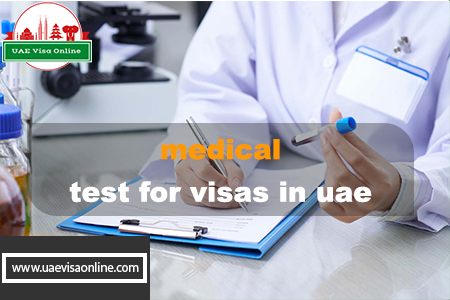 Medical Test For Uae Visa 2025