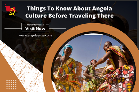 Things To Know About Angola Culture Before Traveling There