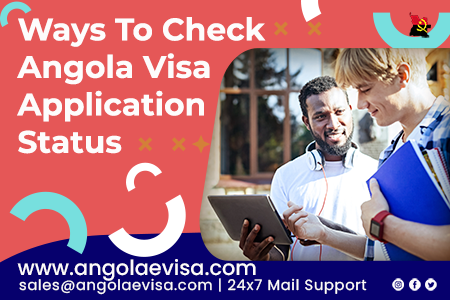 Angola Visa Status 2026 - How To Check, What Each Status Means & Next Steps